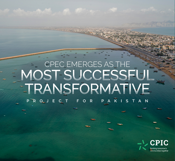 CPEC Emerges as the Most Successful, Transformative Project for ...
